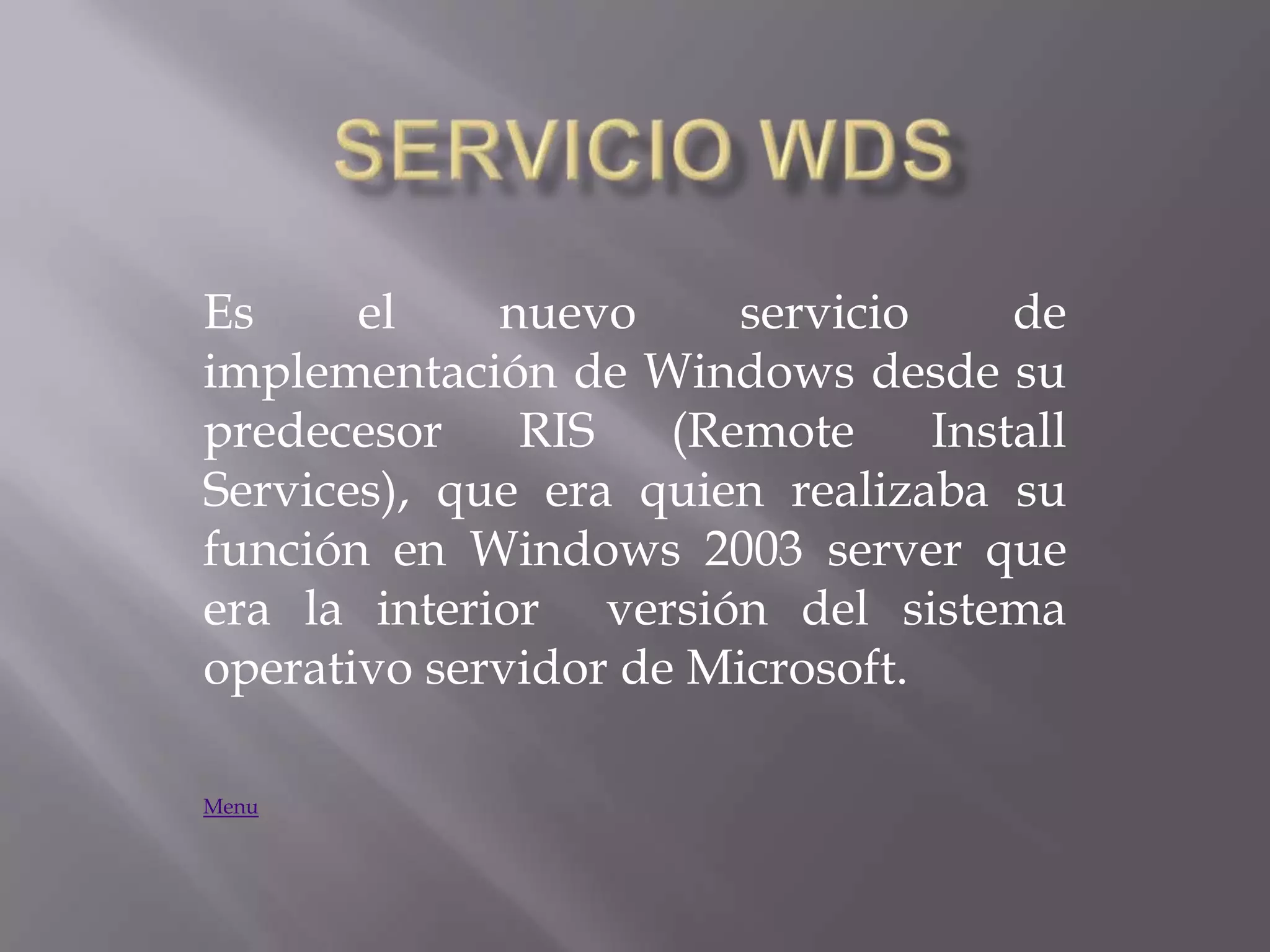 Presentación Servicio WDS | PPTX
