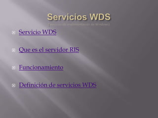 Presentación Servicio WDS | PPT