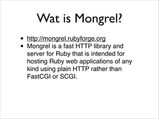 Serving Up Your Rails App On A Mongrel Cluster | PPT