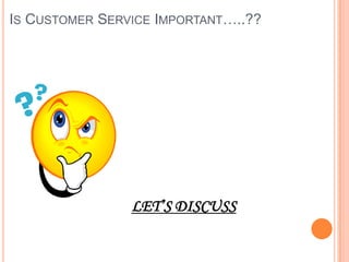 Serving the customer | PPTX