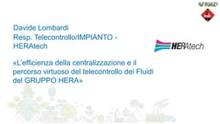 L’efficienza della centralizzazione e il percorso virtuoso del ...