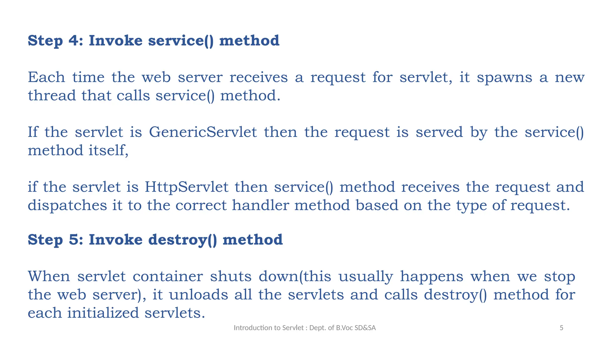 Servlet_Life_cycle has details about the phases.pptx