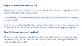Servlet_Life_cycle has details about the phases.pptx
