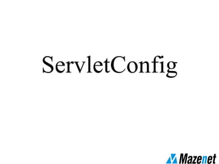 Java - Servlet - Mazenet Solution | PPT