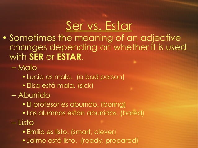 Spanish 2: U4L1 Ser vs. estar | PPT