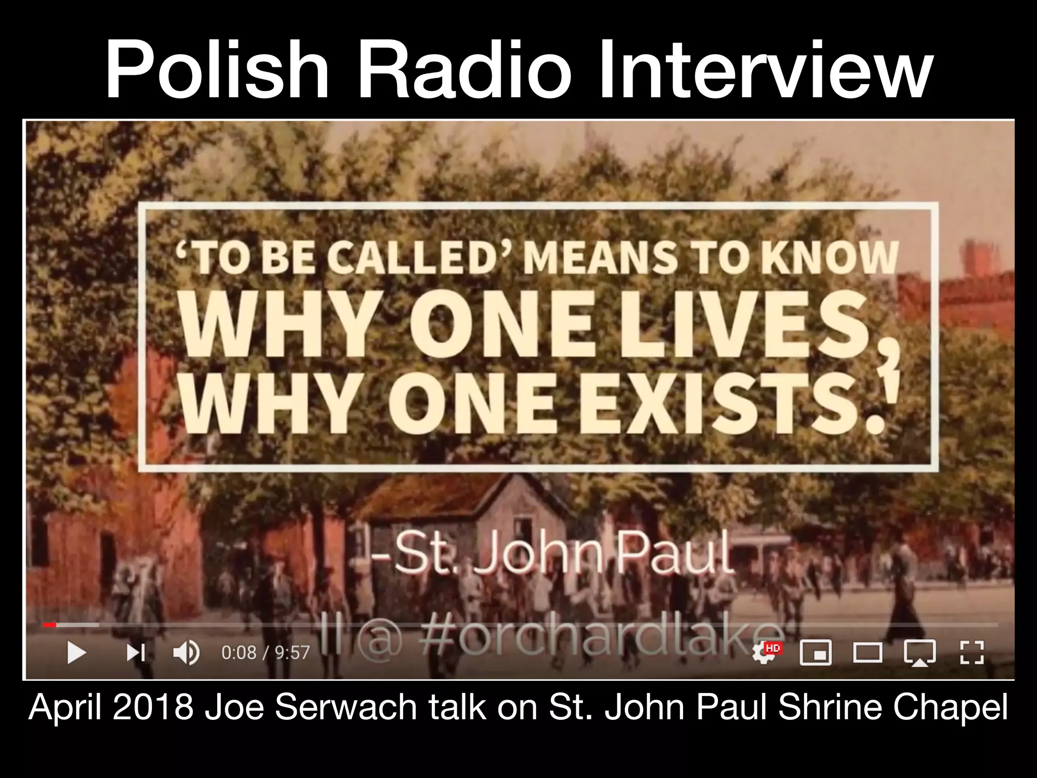 Polish Radio: Joe Serwach talk on the St. Paul Shrine Chapel at Orchard ...