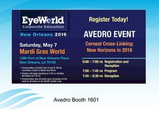 OPHTHALMOLOGY INNOVATION SHOWCASE - Avedro | PPTX