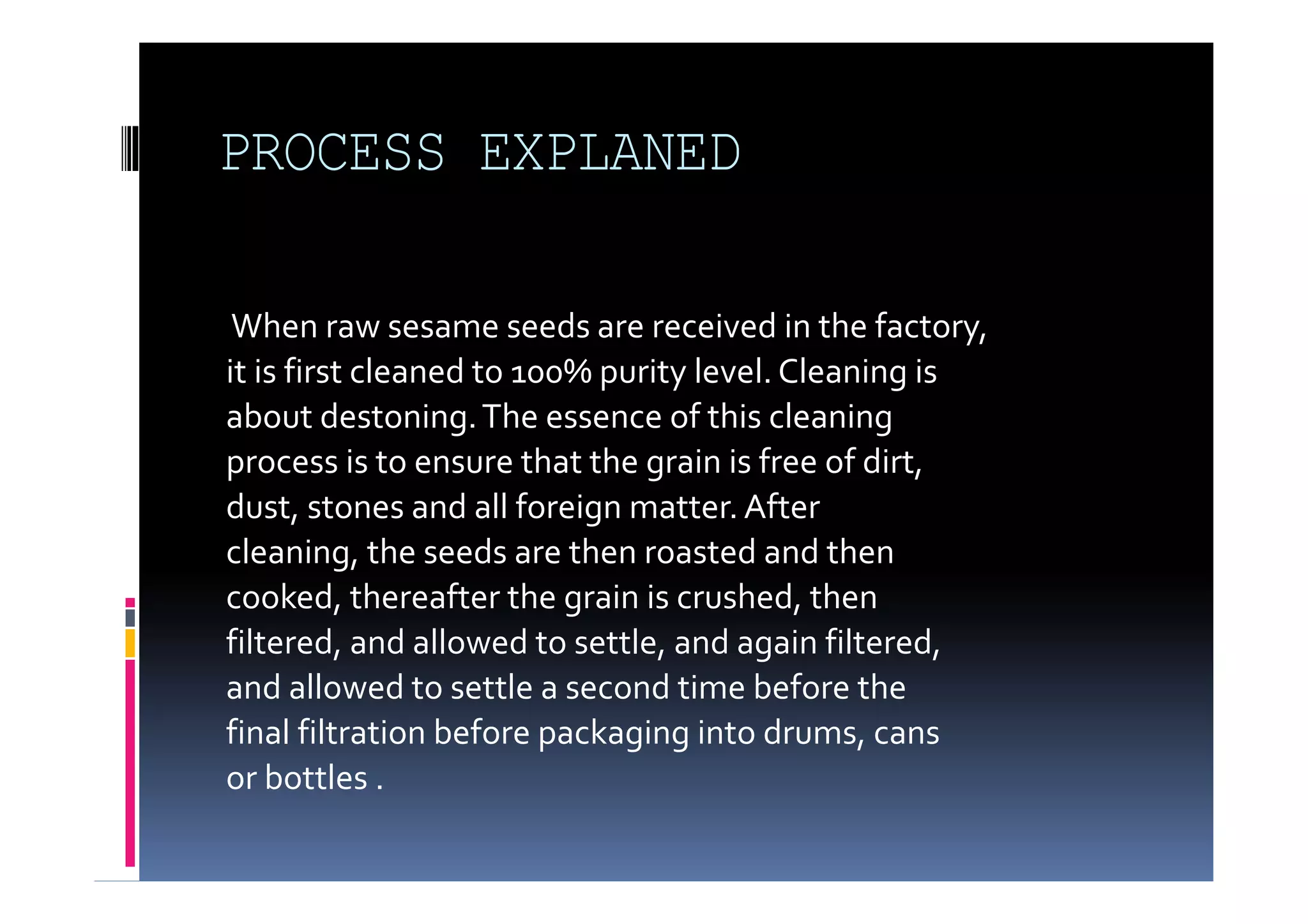 Sesame seed oil production process..ppt [compatibility m | PDF