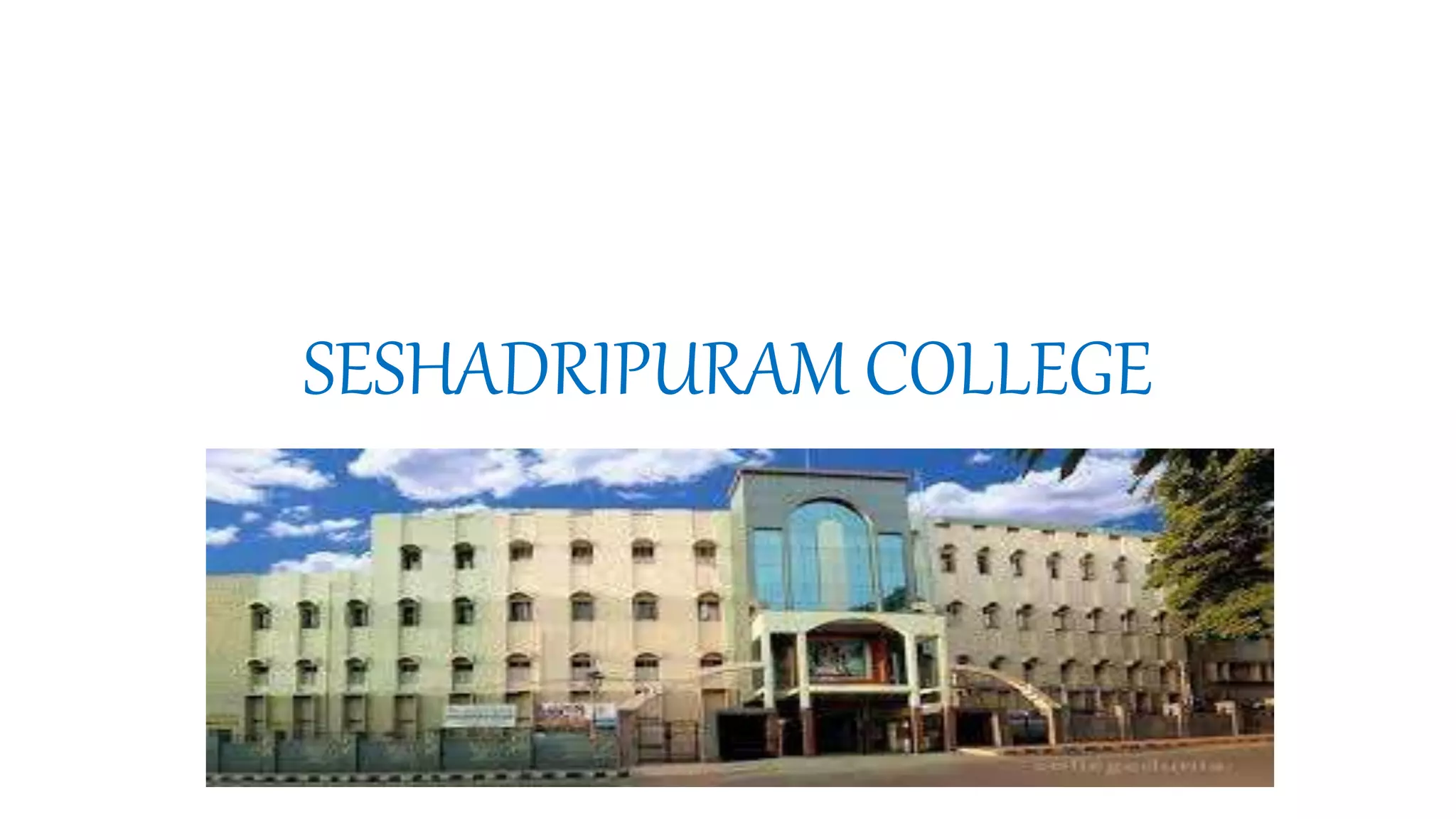 Seshadripuram college | PPT