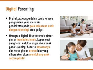 Sesi 2-parenting-di-era-digital-tantangan | PPT