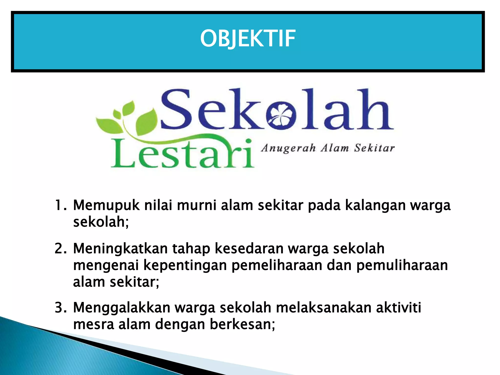 pengenalan sekolah lestari | PPT