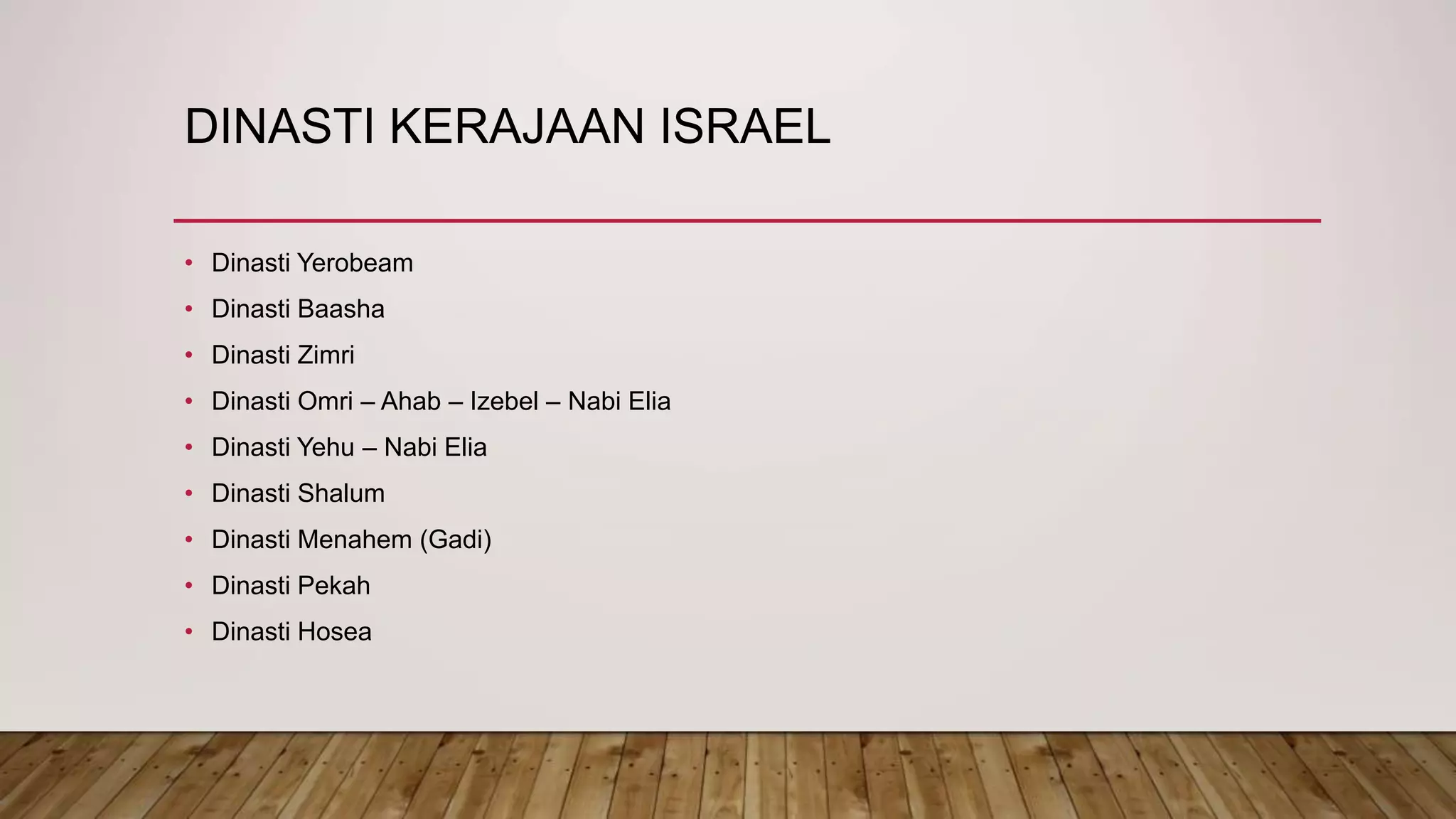 Sesi 12. Kerajaan Israel (Utara) dan Yehuda (.ppt