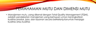 mutu pelayanan di rumah sakit dan puskesmas | PPTX