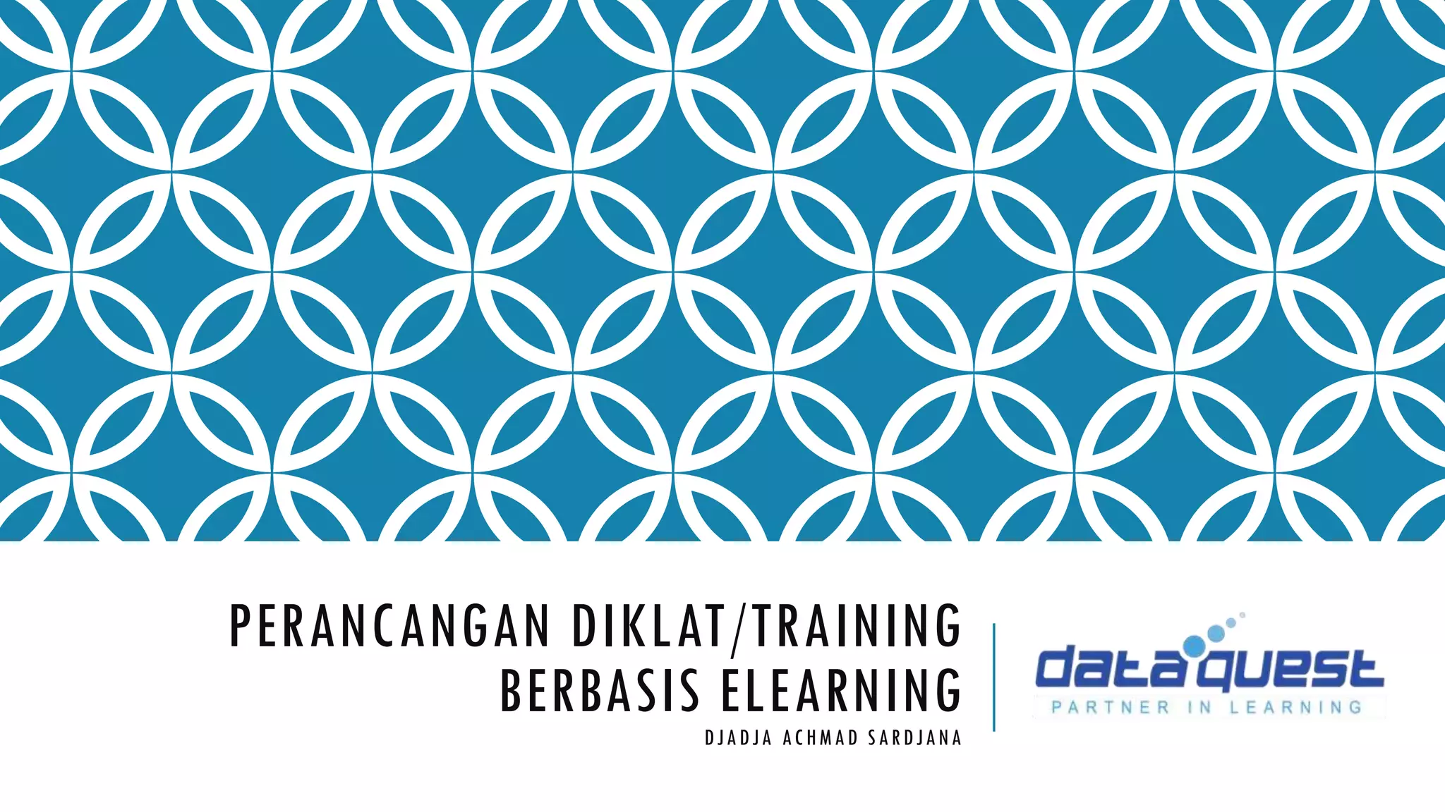 Perancangan Diklat/Training Berbasis e-Learning di Perusahaan | PPT