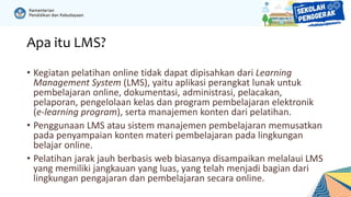 Sesi 2 - sinkron - Elaborasi pemahaman-Platform Belajar (LMS)-YK-OK.pptx