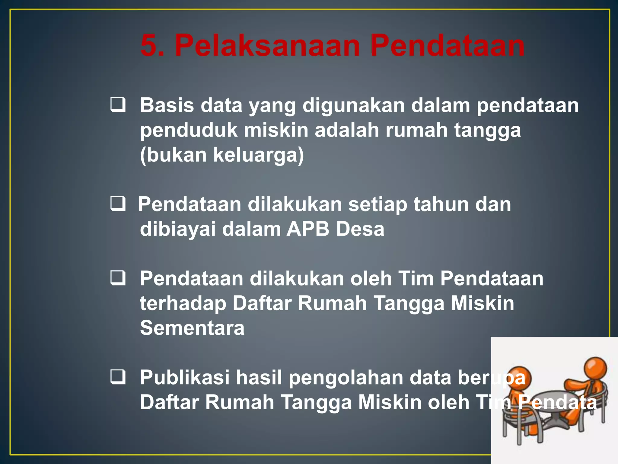 Alur Tahapan dan Tata Cara Pendataan Penduduk Miskin Partisipatif | PPT