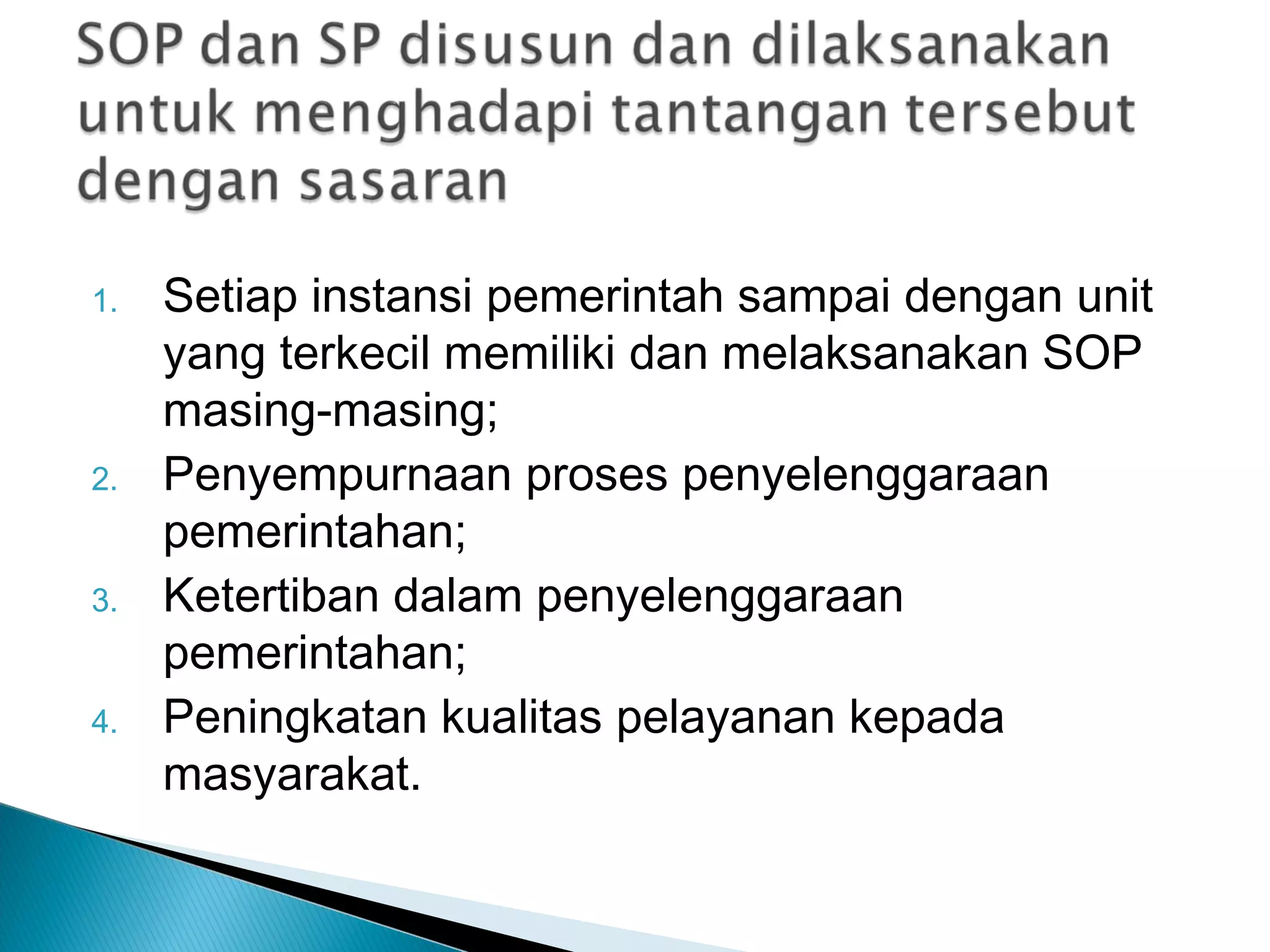 Standar Operasional Prosedur, Standar Pelayanan dan Percepatan Reformasi Birokrasi | PPT
