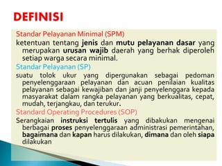 Standar Operasional Prosedur, Standar Pelayanan dan Percepatan ...