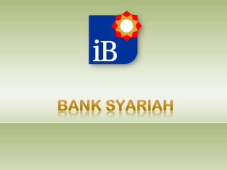 Sesi 4 bank syariah | PPT