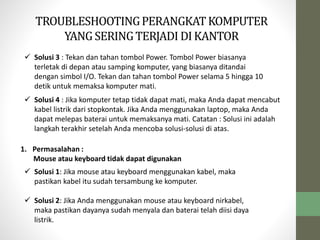 SESI 5-Teknik Perbaikan pada Troubleshooting pada Perangkat Komputer.pptx