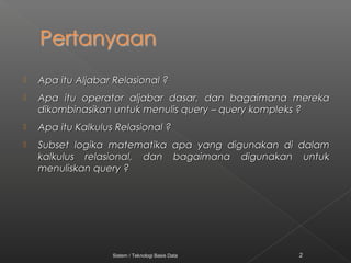 aljabar kalkulus dan relasional | PPT