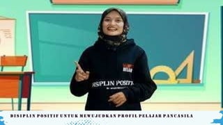 SESI 5 PENERAPAN GERAKAN DISIPLIN POSITIF DI SEKOLAH UNTUK MEWUJUDKAN PROFIL PELAJAR PANCASILA.pptx