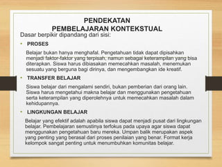 Sesi 7. Pembelajaran Kontekstual.ppt
