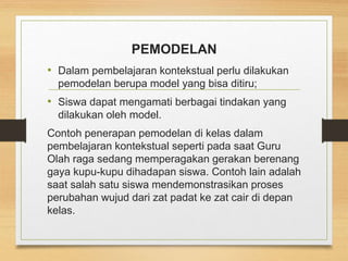 Sesi 7. Pembelajaran Kontekstual.ppt