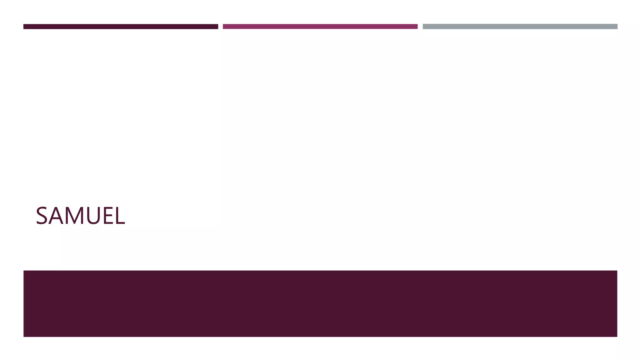 Sesi 8. Figur Samuel dan Saul, serta perannya dalam.pptx