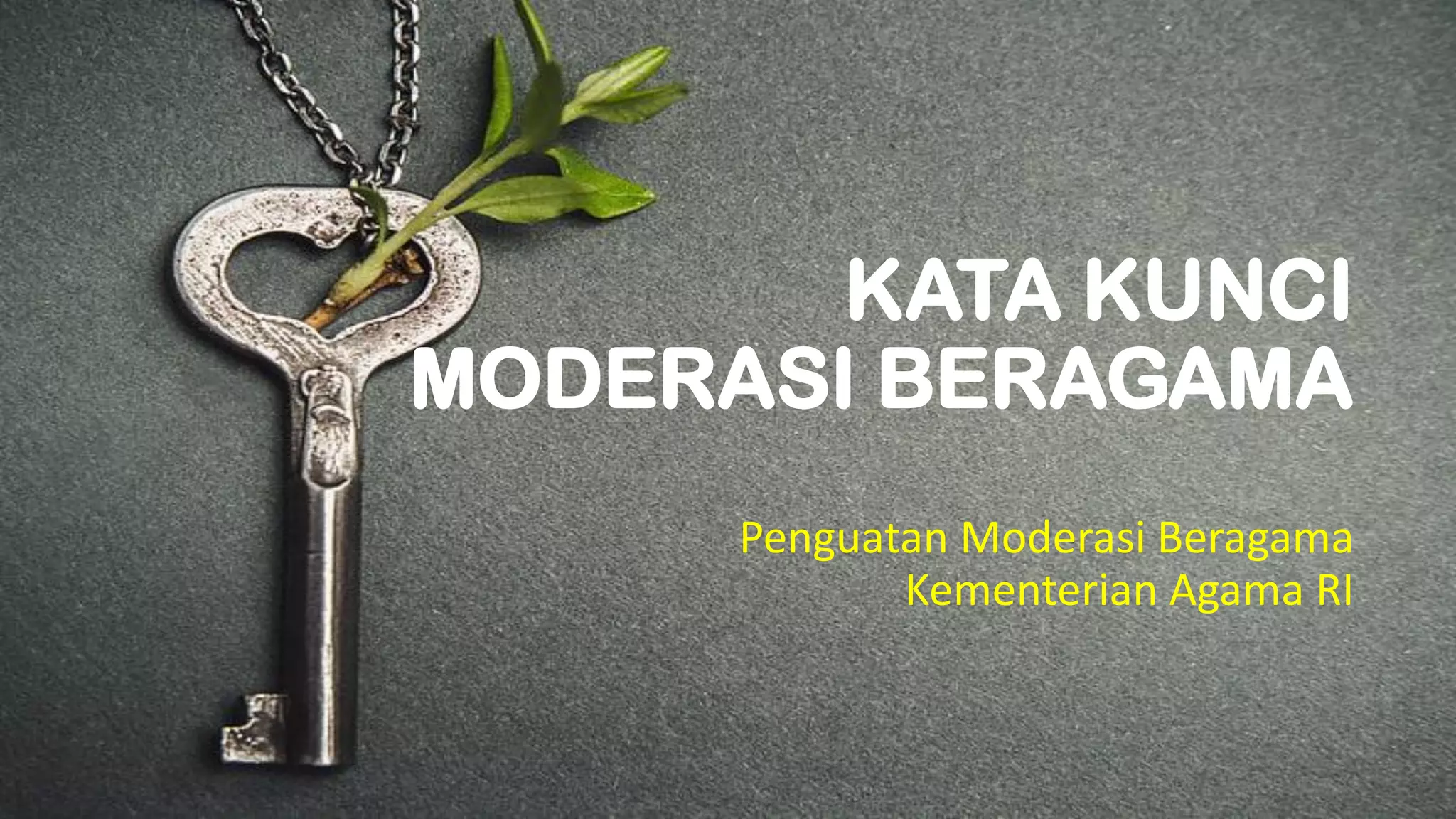 Sesi 8. Kata Kunci Moderasi Beragama (1).pdf