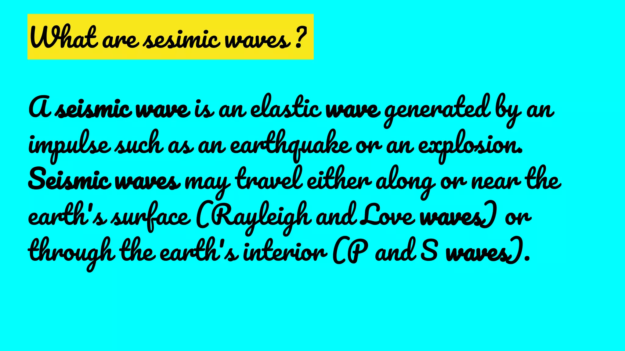 Sesimic waves | PPTX