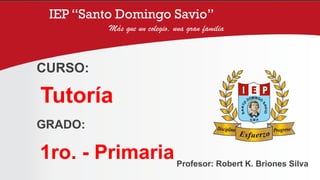 CONOCIENDO A MI FAMILIA - TUTORIA 1ER GRADO | PPTX