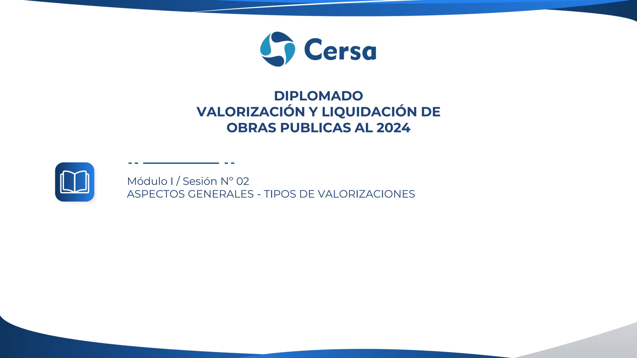Sesión 02 TIPOS DE VALORIZACIONES CURSO Cersa | PPT