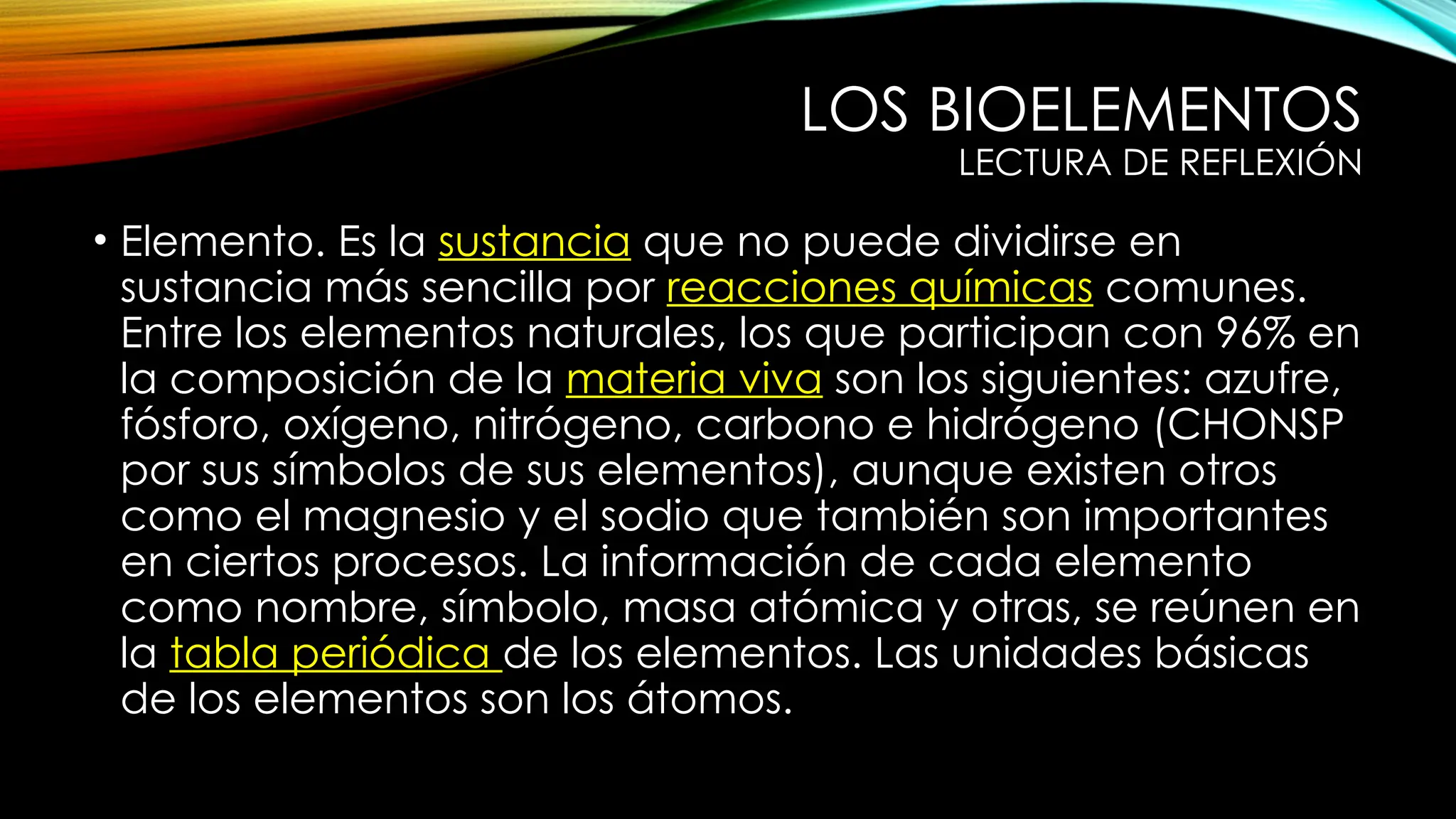 BIOELEMENTOS QUE FORMAN A LOS SERES VIVOS.pptx