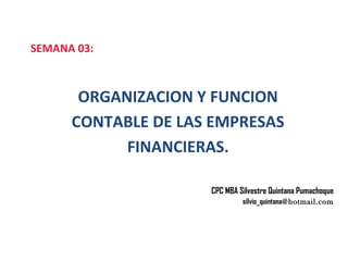 Sesión 3 organizacion y funcion contable. | PPT