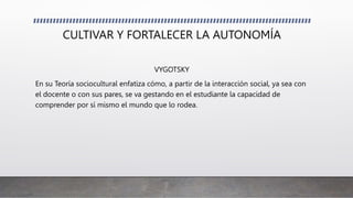SESIÓN 5 EL VALOR DE LA AUTONOMÍA p.pptx