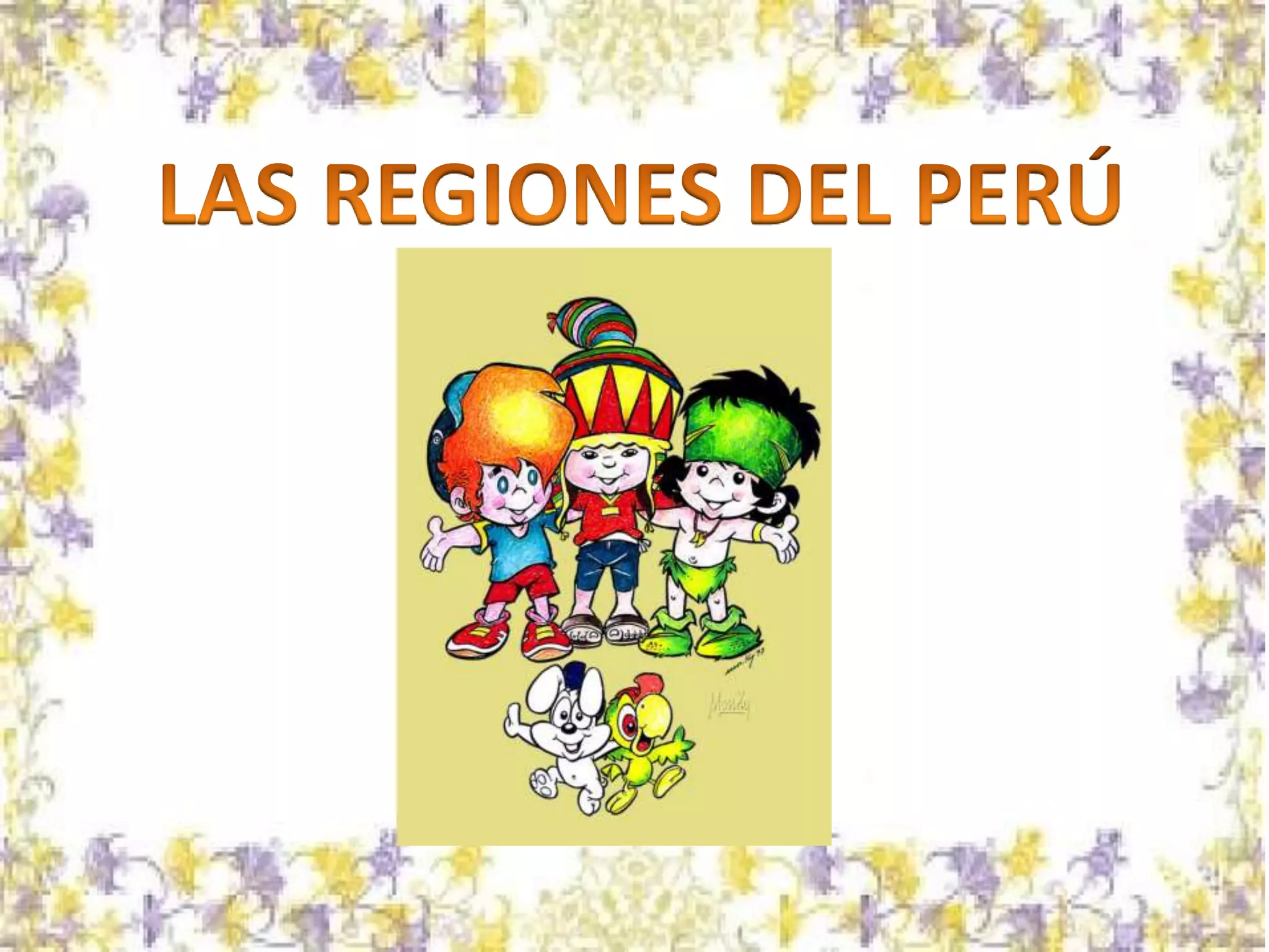 TEMA: LAS REGIONES DEL PERÚ | PPTX