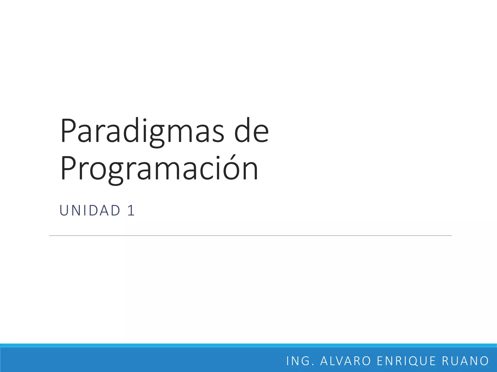 Paradigmas de programación | PPTX | Programming Languages | Computing