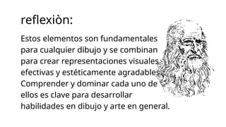 DIBUJO Y ELEMENTOS BASICOS DEL DIBUJO.pptx