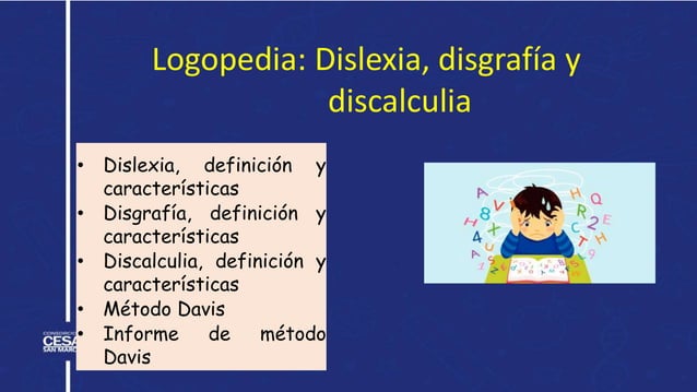 Sesion 8 Logopedia dislexia, disgrafia y discalculia.pptx