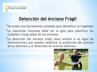 Anciano Frágil en Atención Primaria | PPTX