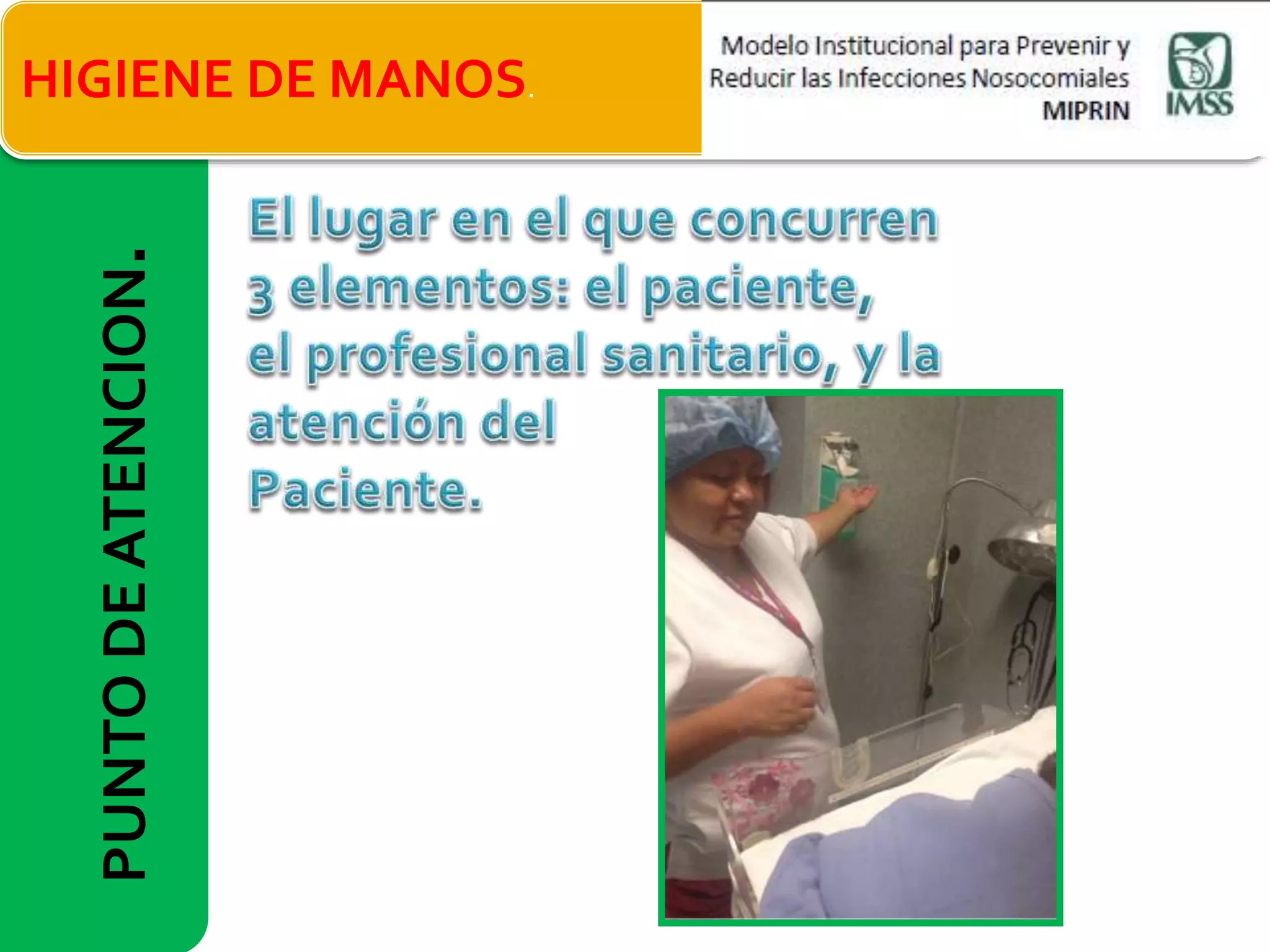 LINEA DE ACCION HIGIENE DE MANOS HGZ 47 IMSS 70515 | PPTX