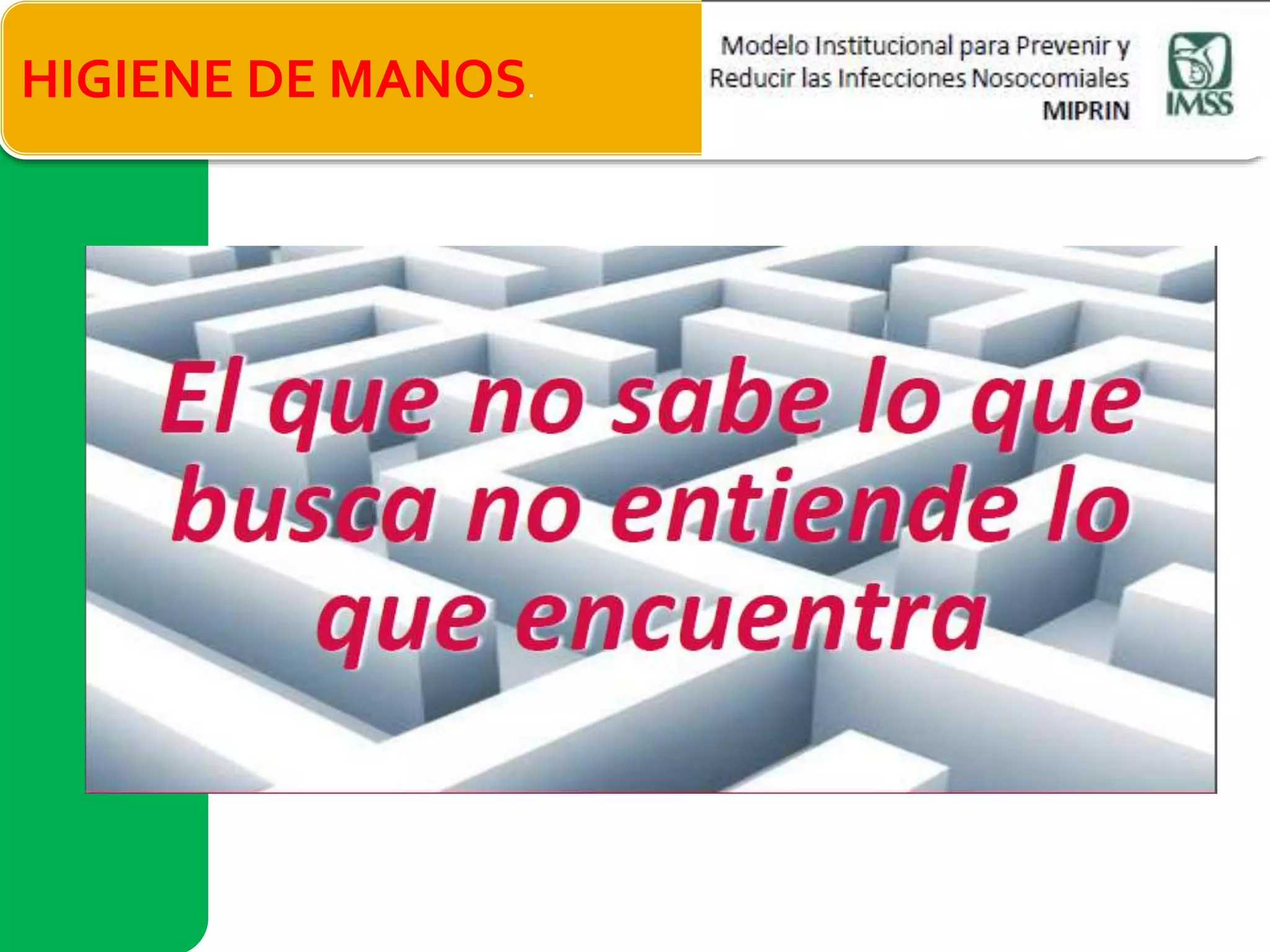 LINEA DE ACCION HIGIENE DE MANOS HGZ 47 IMSS 70515 | PPTX