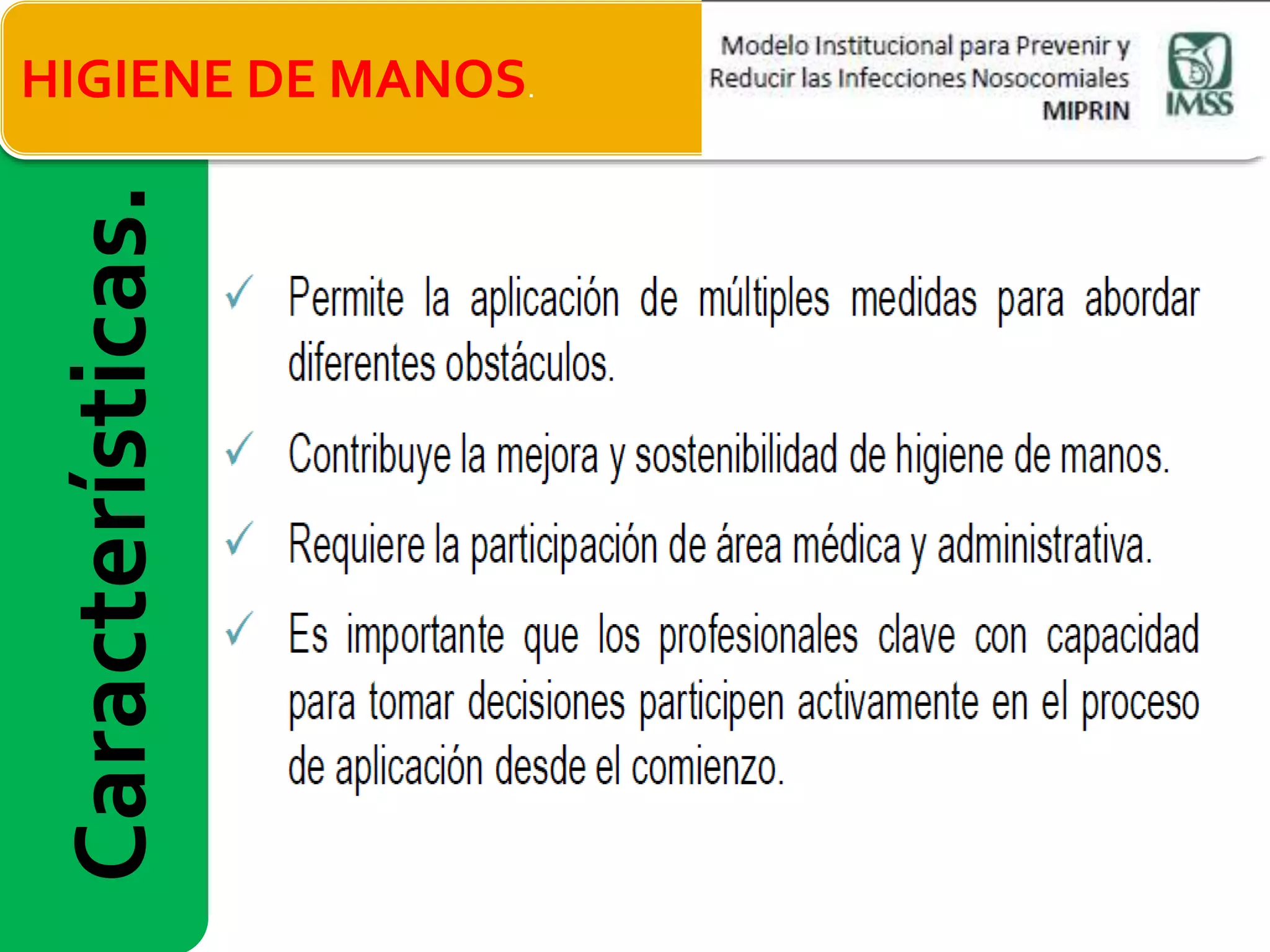 LINEA DE ACCION HIGIENE DE MANOS HGZ 47 IMSS 70515 | PPTX