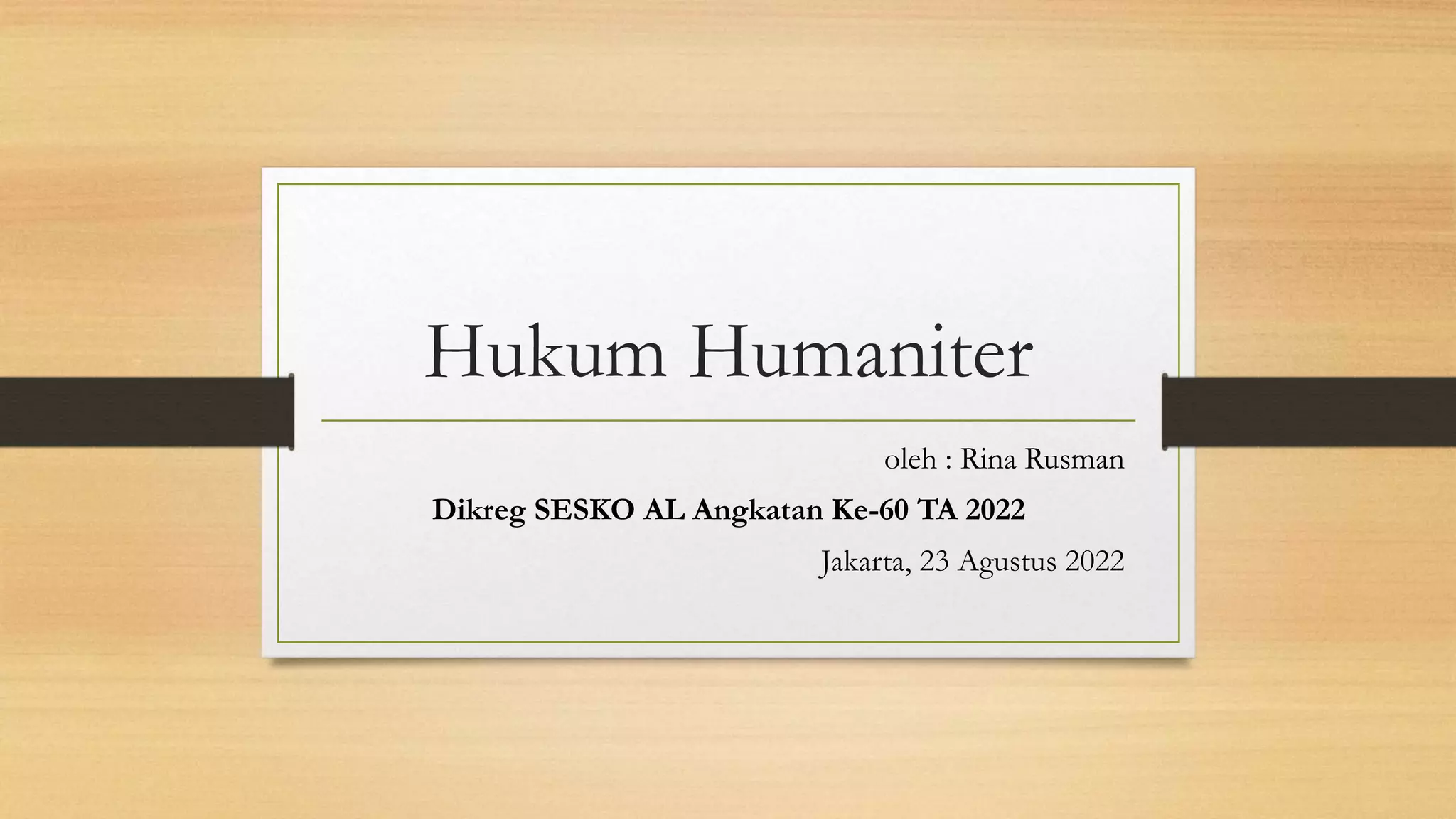 Hukum Humaniter Rina R.pptx