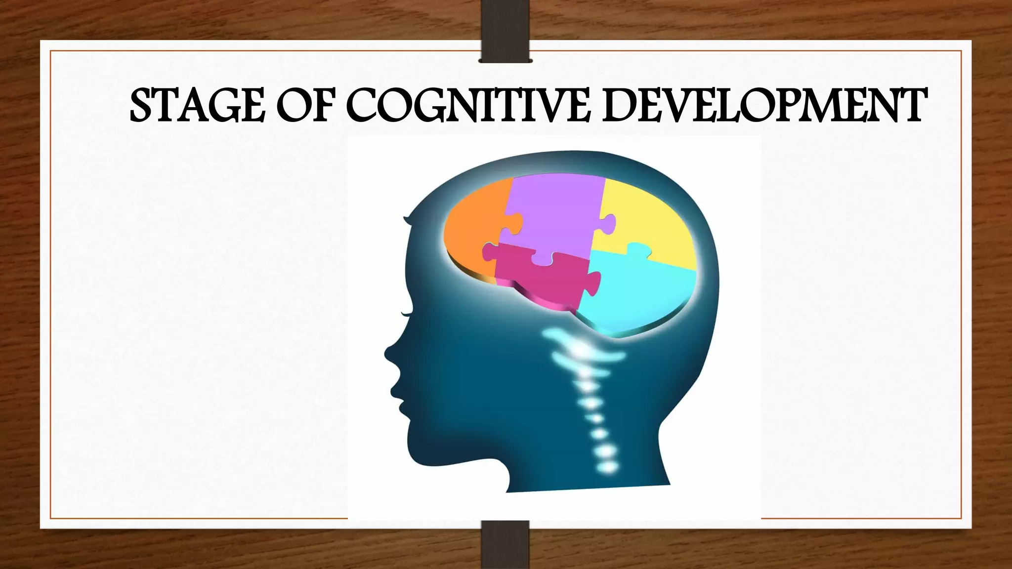 STAGES OF COGNITIVE DEVELOPMENT | PDF