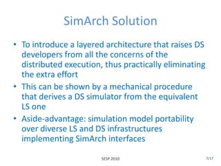 SimArch: A Layered Architectural Approach to Reduce the Development ...