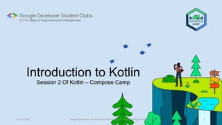 Kotlin -Compose Camp Introduction to Kotlin Day 1 | PPT