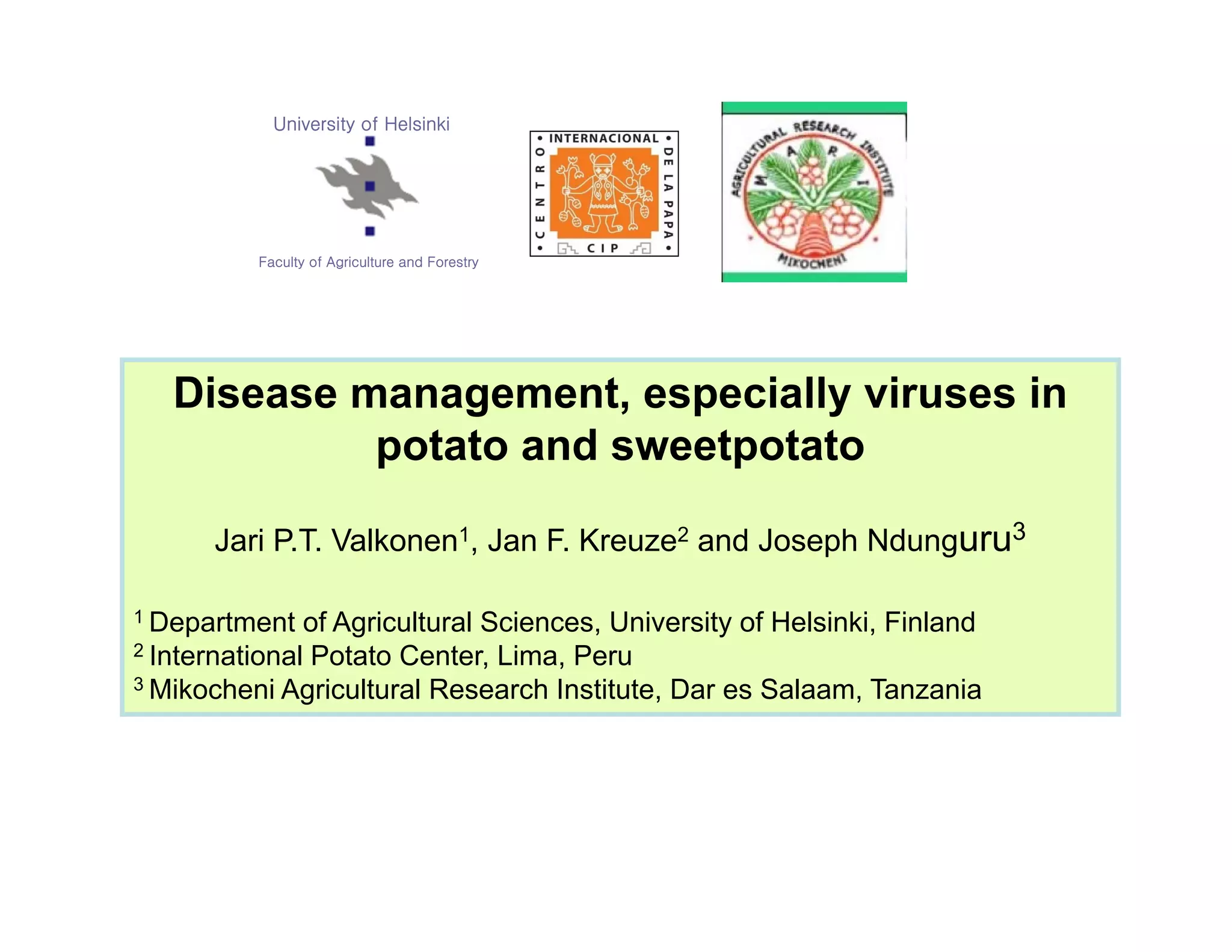 Sess04 1 jari p.t. valkonen, jan f. kreuze and joseph ndunguru disease ...