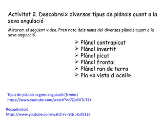 Sessions 3-5. el llenguatge del cinema. planols. montagte | PPT